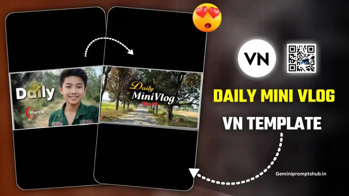 Daily Mini Vlog VN Template QR Code से बनाएं Trending Instagram Reels ...